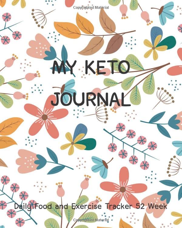 My Keto Journal Daily Food and Exercise Tracker 52 Week: Fitness and ...