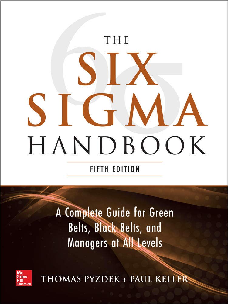 Amazon.com: The Six Sigma Handbook, 5E: 9781260121827: Pyzdek, Thomas ...
