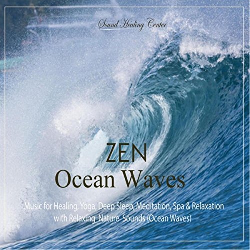 Amazon.com: Zen Ocean Waves: Music for Healing, Yoga, Deep Sleep ...