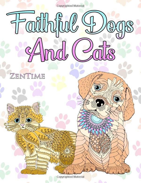 Amazon.com: Faithful Dogs And Cats: A colouring book for adults to ...