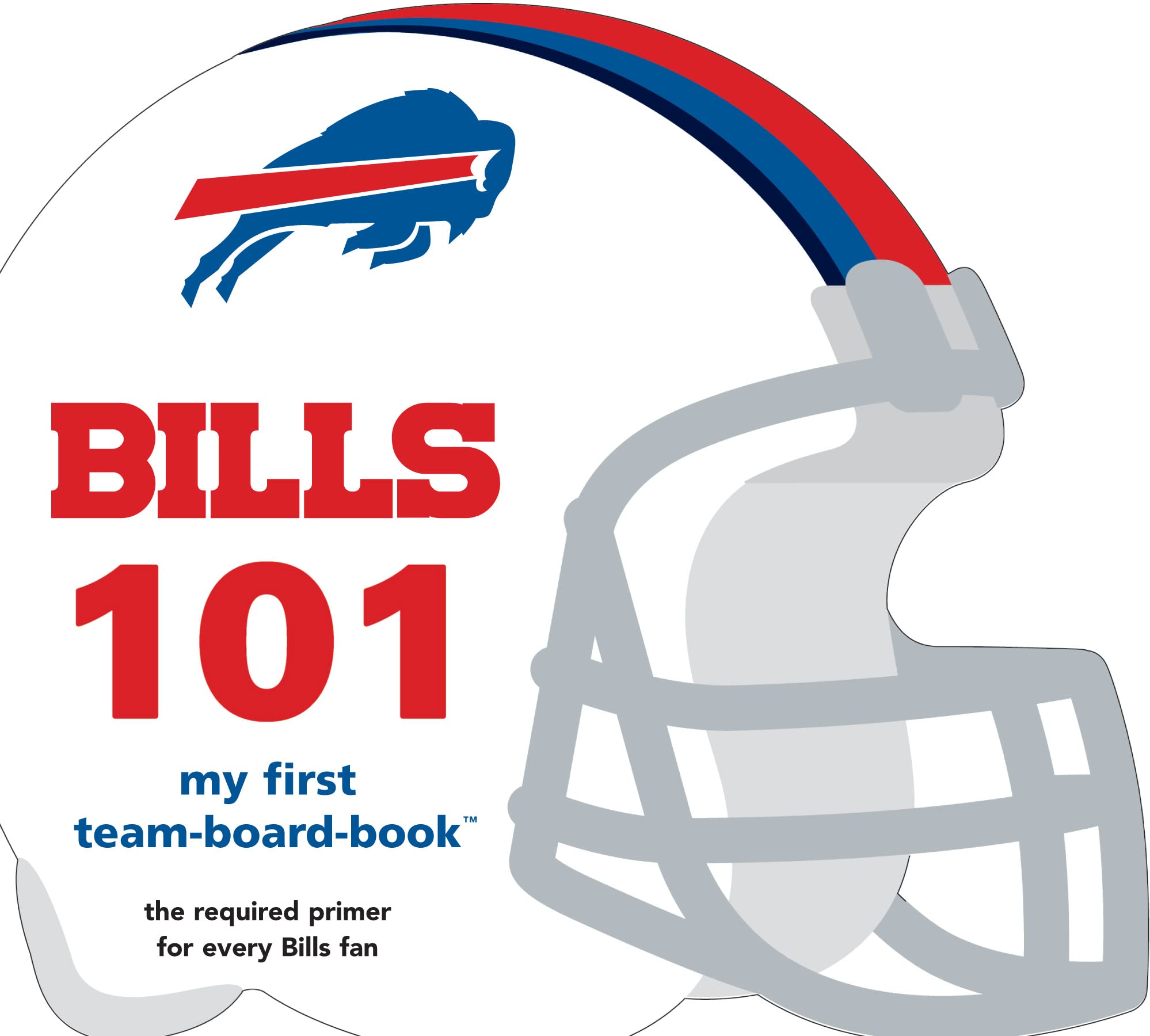Buffalo Bills 101: My First Team-Board-Book: Brad M. Epstein ...
