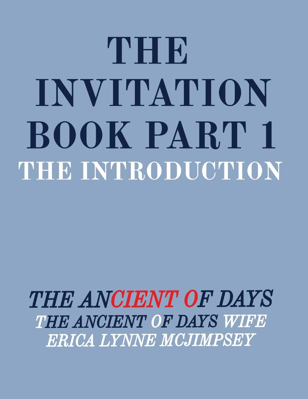 The Invitation Book Part 1 the Introduction: Erica L McJimpsey ...