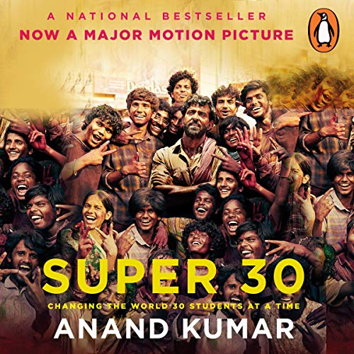 Super 30 (Audio Download): Anand Kumar, Abhishek Sharma, Random House ...