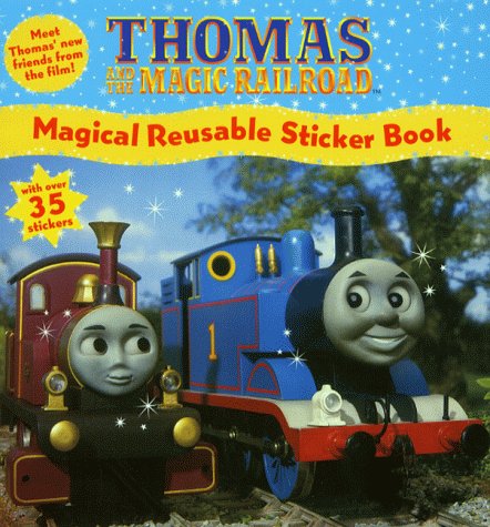 Thomas and the Magic Railroad: Magical Reusable Sticker Book: unknown ...