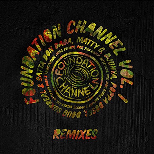 Play Foundation Channel, Vol. 1 Remixes by VARIOUS ARTISTS on Amazon Music