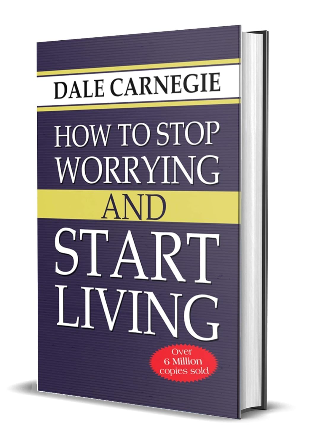 How to Stop Worrying and Start living : DC: Amazon.in: Books