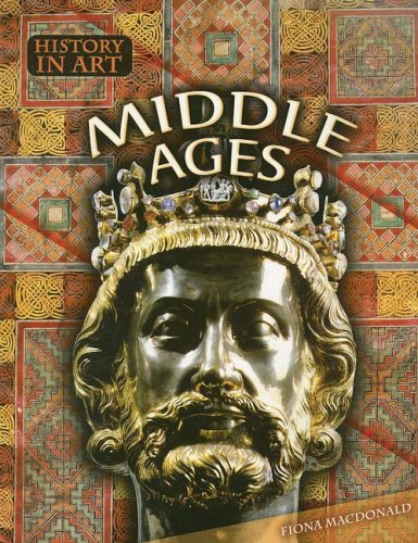 Amazon.com: Middle Ages (History in Art): 9781410920409: MacDonald ...