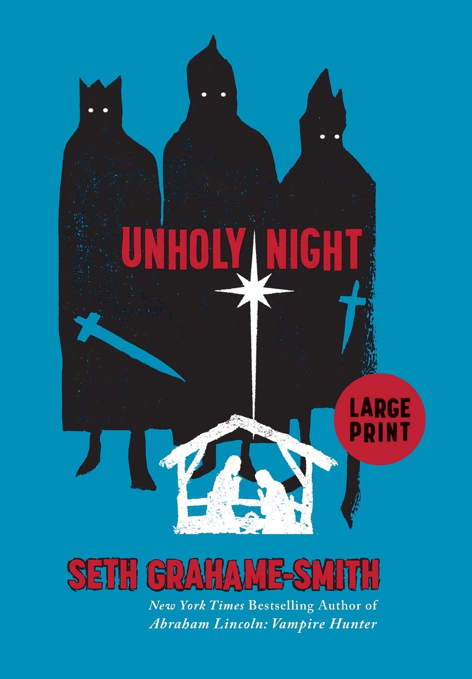 Unholy Night: Grahame-Smith, Seth: 9781455513352: Amazon.com: Books