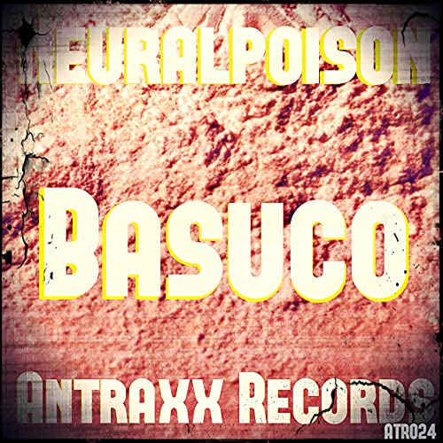 Amazon.com: Basuco : Neuralpoison: Digital Music