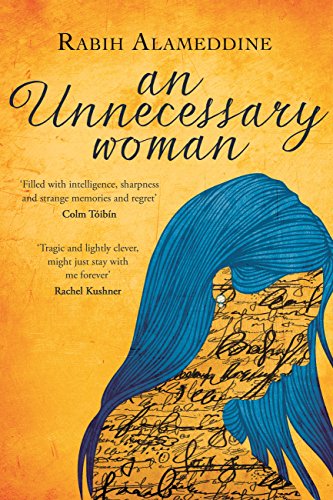 An Unnecessary Woman (English Edition) eBook : Alameddine, Rabih ...