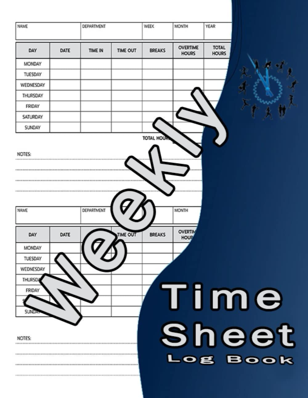 Buy Weekly Time Sheet Log Book: Daily Weekly and Monthly Of Working ...