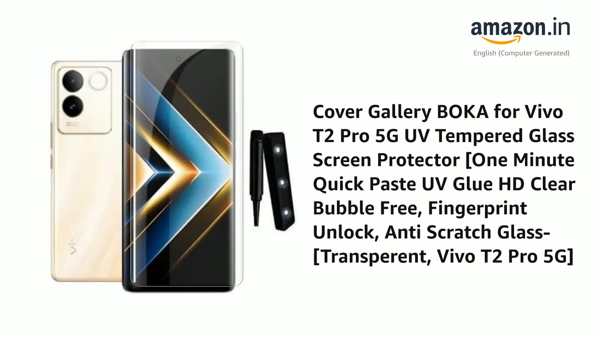 Watch Cover Gallery BOKA for Vivo T2 Pro 5G UV Tempered Glass Screen ...