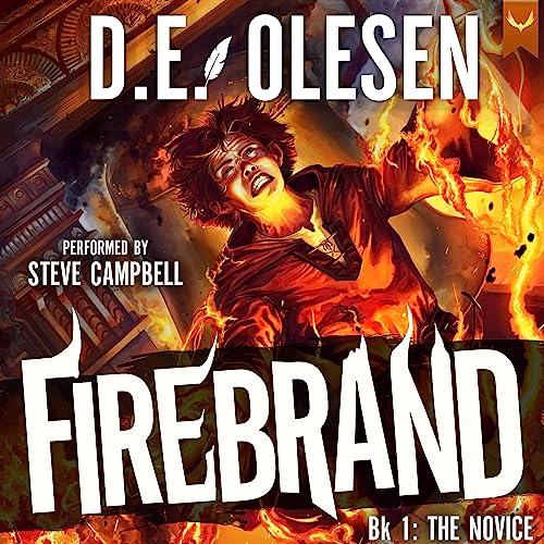 Amazon.com: Firebrand: The Novice: A Progression Fantasy Epic (Audible Audio Edition): D.E ...