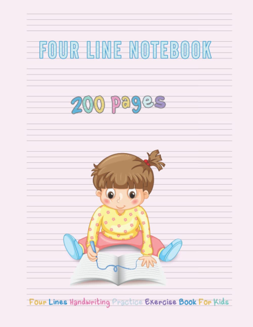Four Lines Handwriting Practice Exercise Book For Kids: Blank 4 Line ...