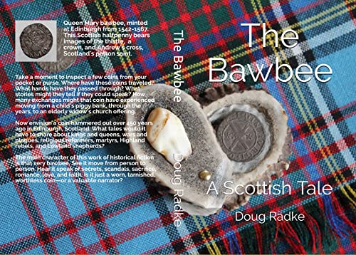 The Bawbee: A Scottish Tale - Kindle edition by Radke, Doug. Literature ...