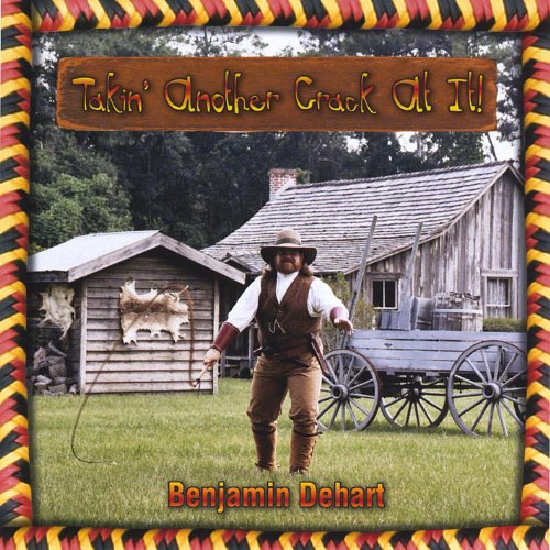 Amazon.com: Takin' Another Crack At It ! : Benjamin Dehart: Digital Music