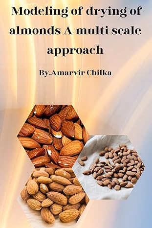 Buy Modeling of Drying of Almonds: A Multi-Scale Approach Book Online ...