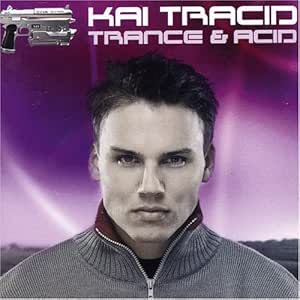 Kai Tracid Trance & Acid (1 CD + DVD): Amazon.com.mx: Música