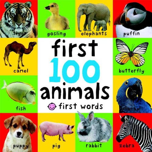 First 100 Animals (First Words): Priddy, Roger: Amazon.com: Books