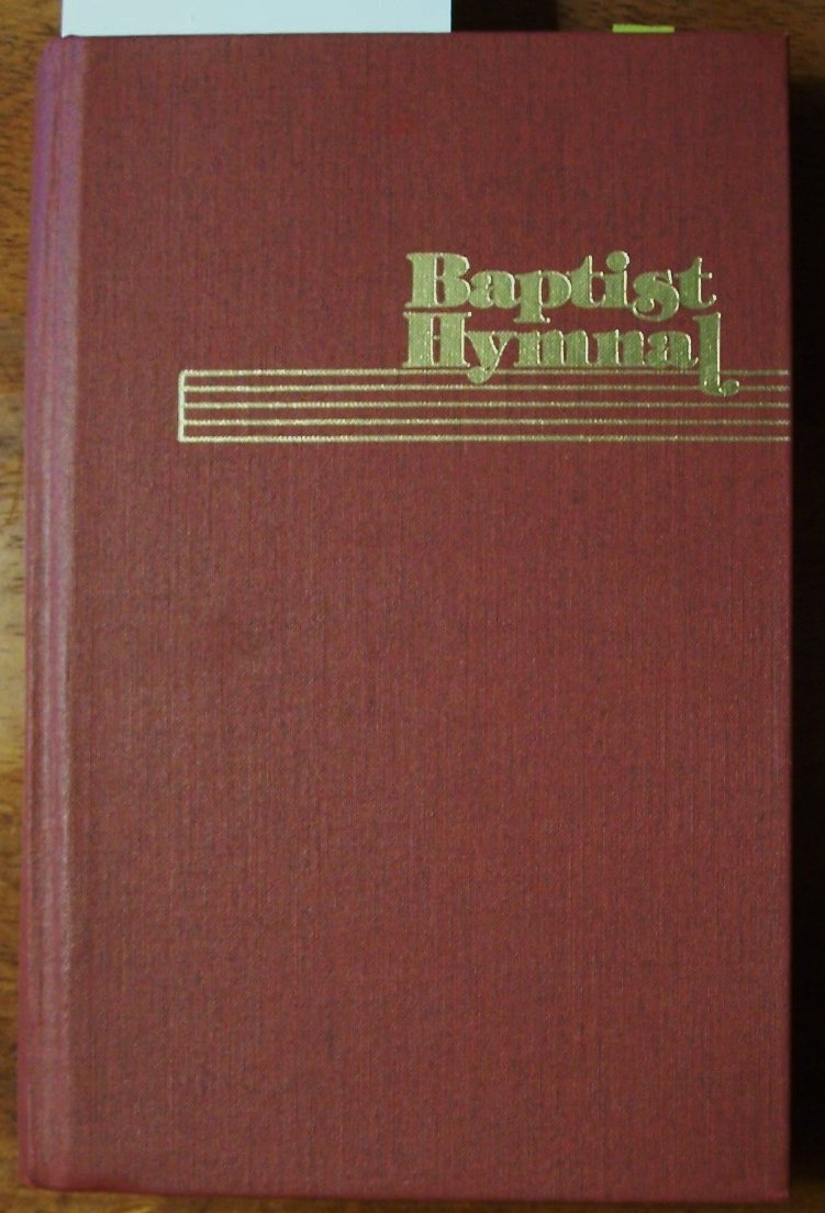 BAPTIST HYMNAL 1975 EDITION 5550-01 (6TH PRINTING): CONVENTION PRESS ...
