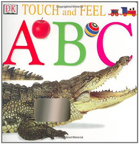 ABC (Touch and Feel) : Dorling Kindersley, Inc.: Amazon.in: Books
