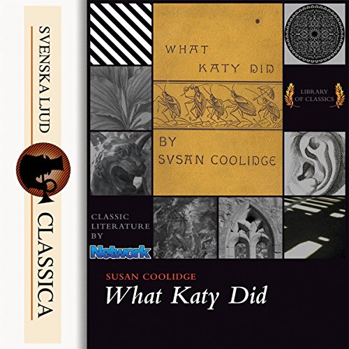Amazon.com: What Katy Did (Audible Audio Edition): Susan Coolidge ...