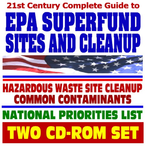 21st Century Complete Guide to EPA Superfund Sites and Cleanup - Health ...