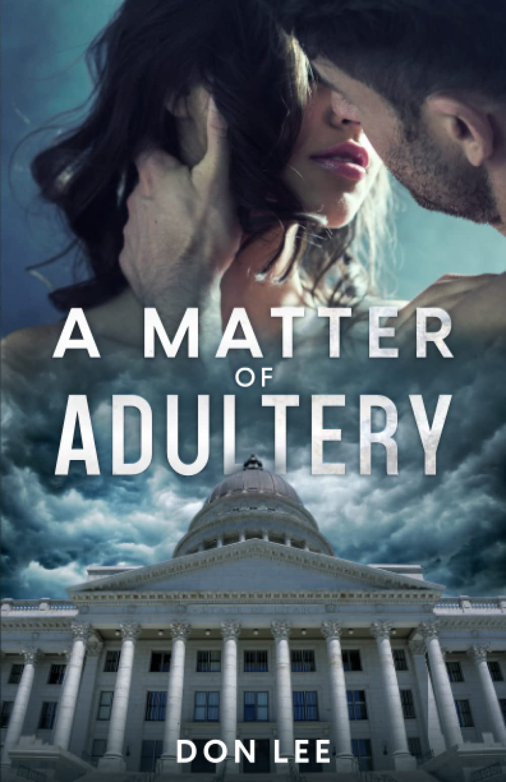 Amazon.com: A Matter of Adultery: 9781957868332: Lee, Don: Books