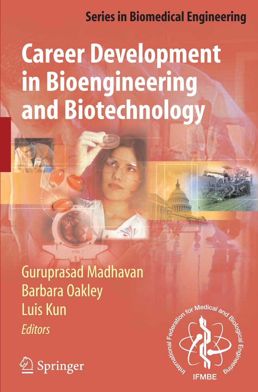 Career Development in Bioengineering and Biotechnology (Series in ...