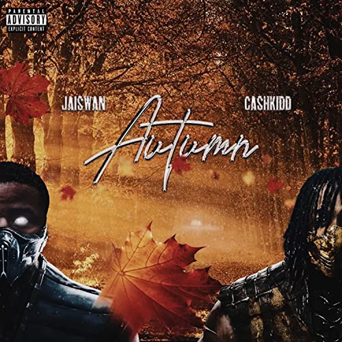 Écouter Autumn de Cash Kidd & Jaiswan sur Amazon Music Unlimited