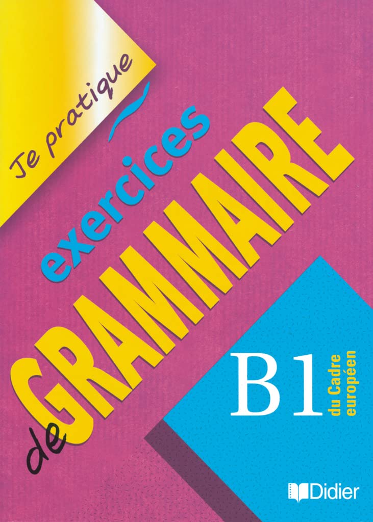 Amazon.com: Je Pratique Exercice De Grammaire B1-Didier (French ...