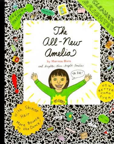 The All New Amelia: Moss, Marissa: 9781562478407: Amazon.com: Books