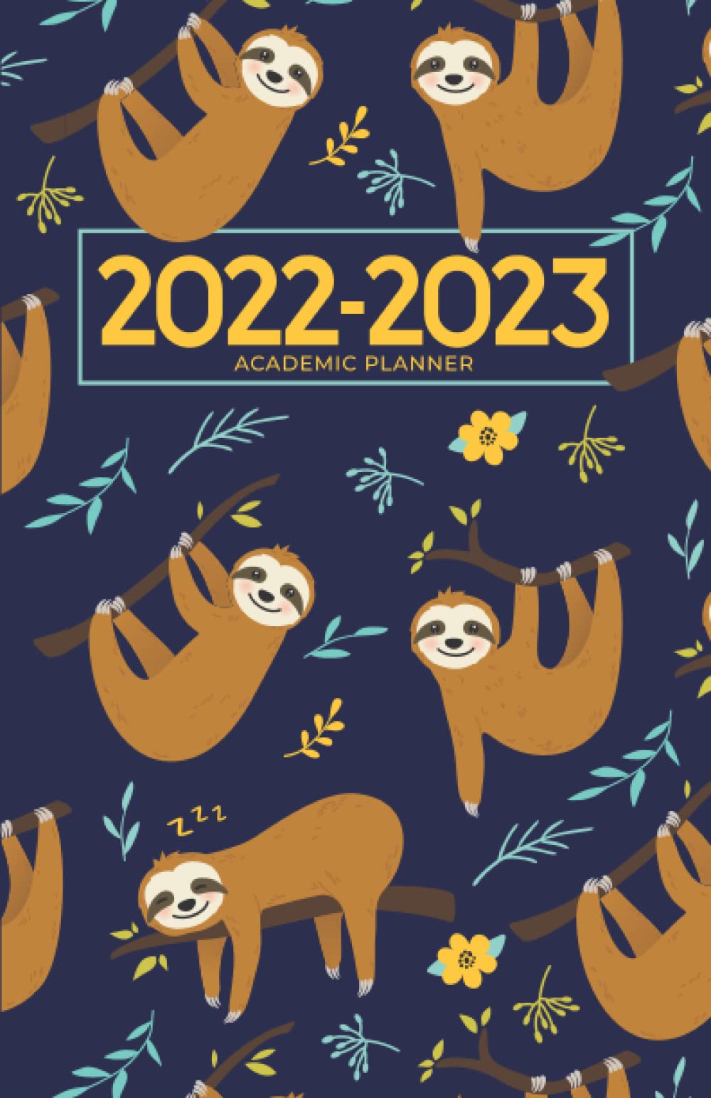 Buy 2022-2023 Small Academic Planner | Cute Sloths ing & Hanging Around ...