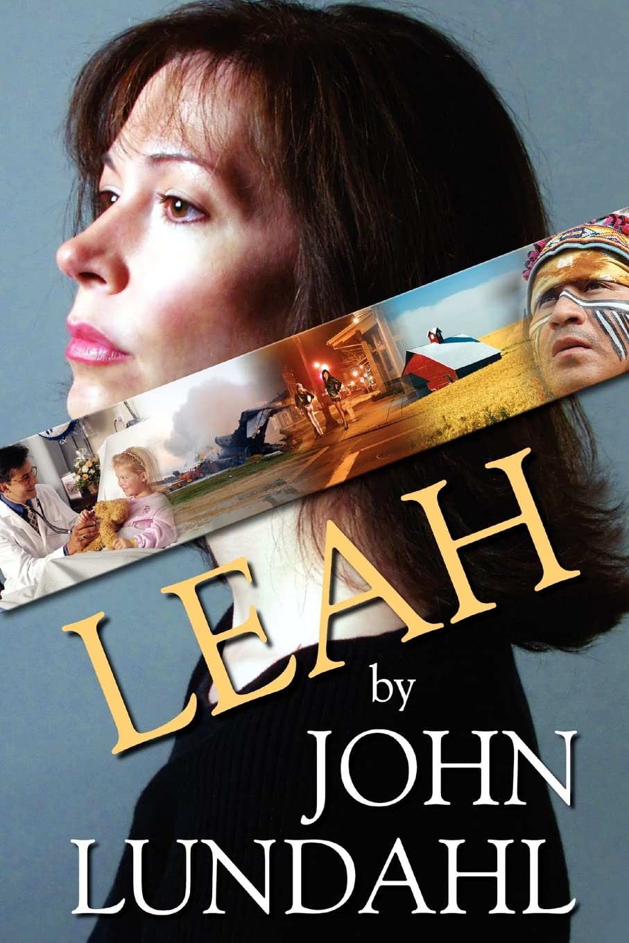 Leah: Lundahl, John: 9781420840513: Amazon.com: Books