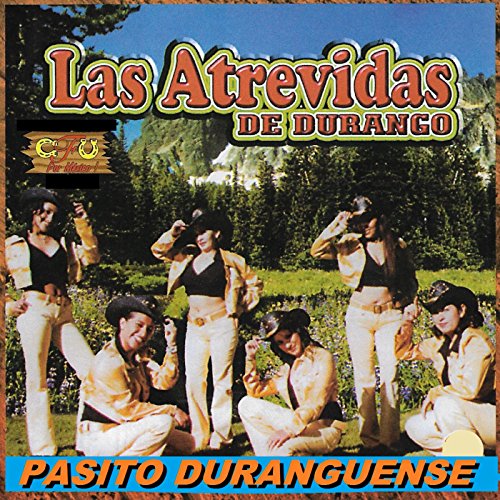 Amazon.com: Pasito Duranguense : Las Atrevidas De Durango: Digital Music