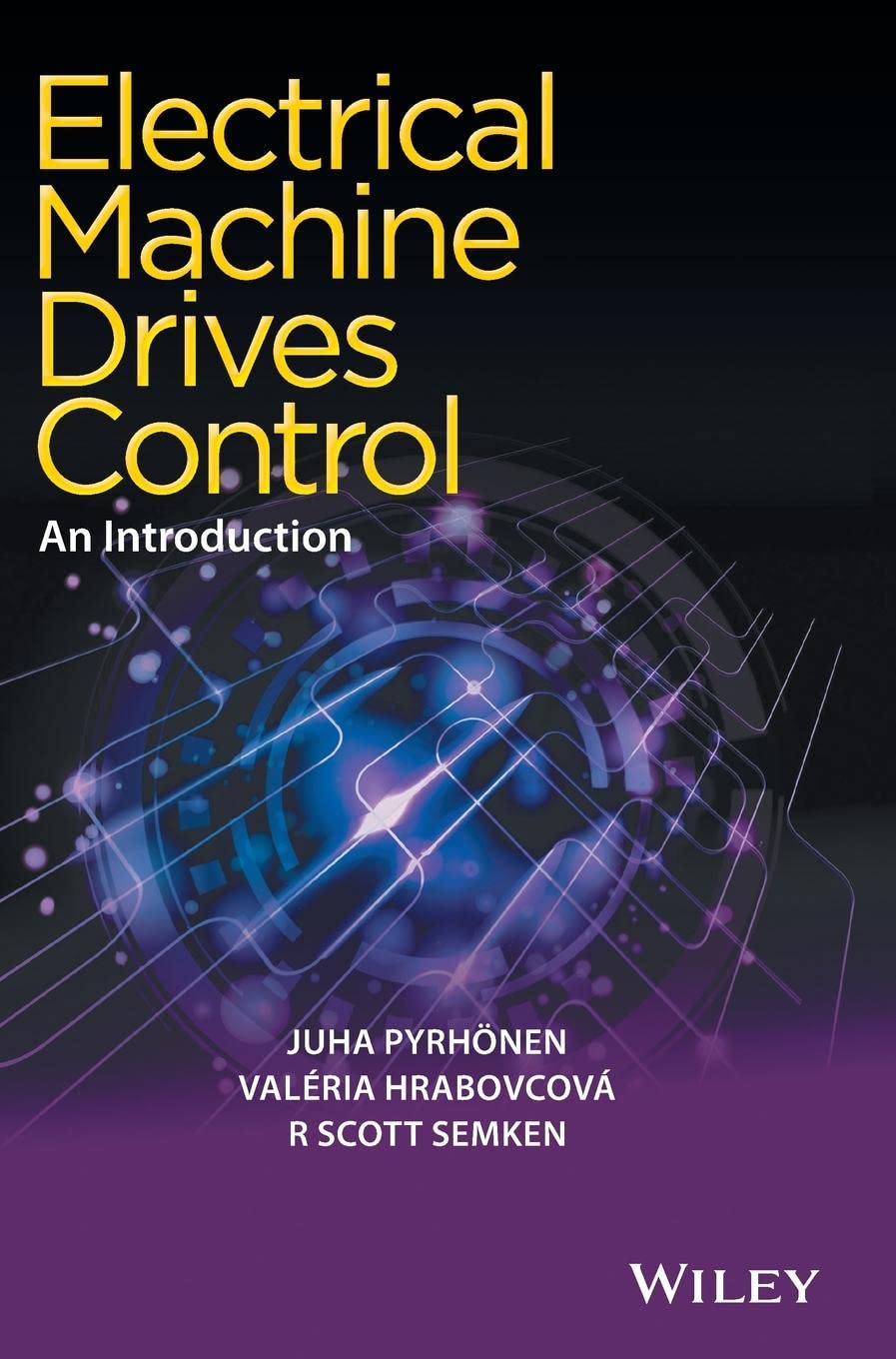 Electrical Machine Drives Control: An Introduction: Pyrhonen, Juha ...