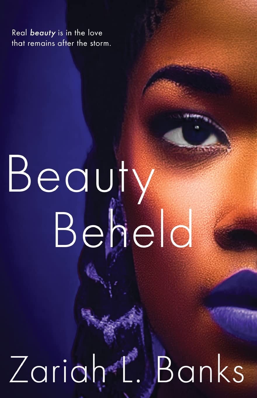 Beauty Beheld: A Beauty Is Her Name Novel: Banks, Zariah L ...