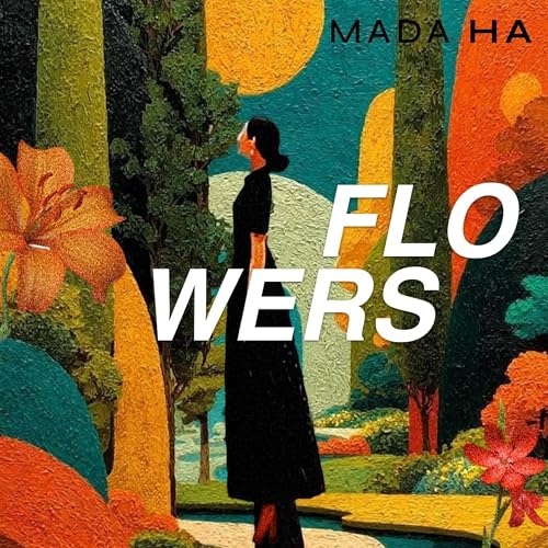 Amazon Music UnlimitedでMada HaのFlowersを