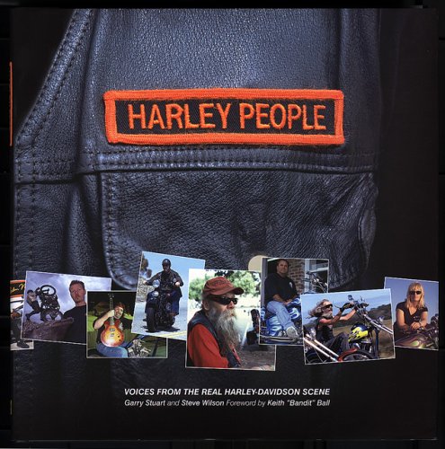 Harley People: Voices from the Real Harley-Davidson Scene: Stuart ...