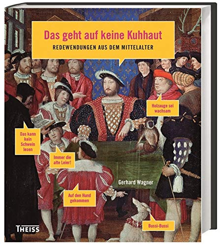 Amazon.co.jp: Das geht auf keine Kuhhaut: Redewendungen aus dem ...