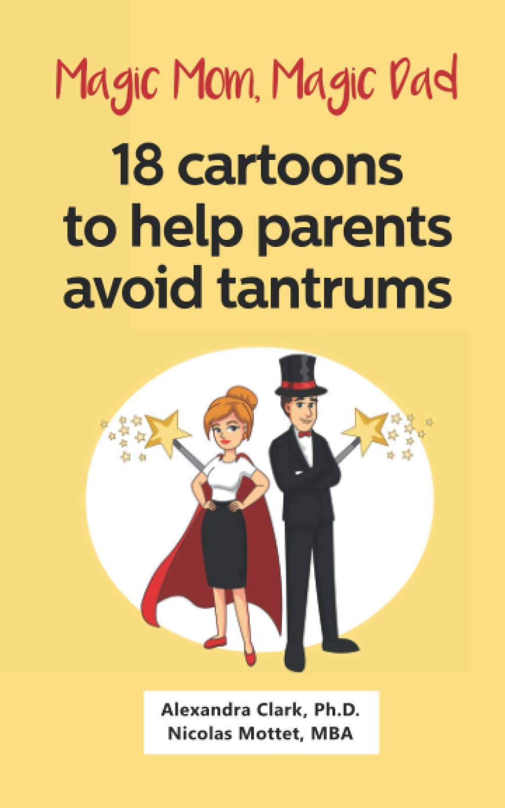 Magic Mom, Magic Dad: 18 cartoons to help parents avoid tantrums ...