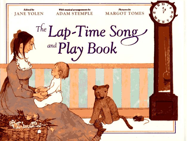 Amazon.com: The Lap-Time Song and Play Book: 9780152435882: Jane Yolen ...