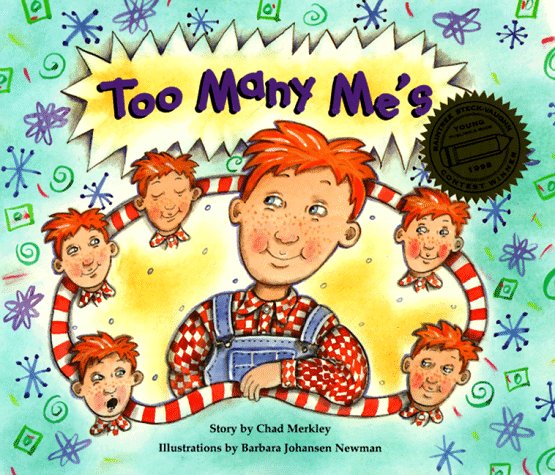 Too Many Me's (Publish-A-Book): Merkley, Chad, Newman, Barbara Johansen ...
