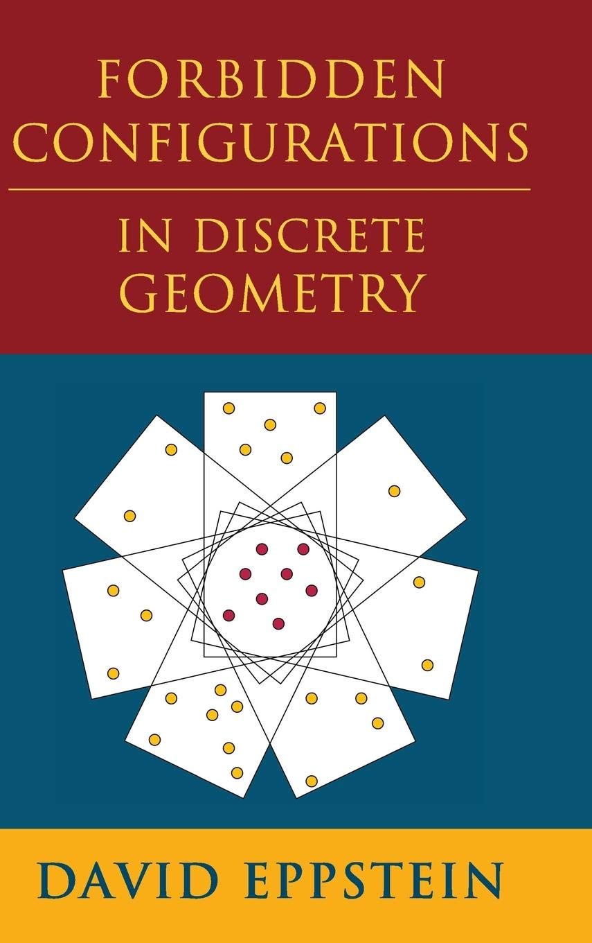 Amazon.com: Forbidden Configurations in Discrete Geometry: 9781108423915: Eppstein, David: Books