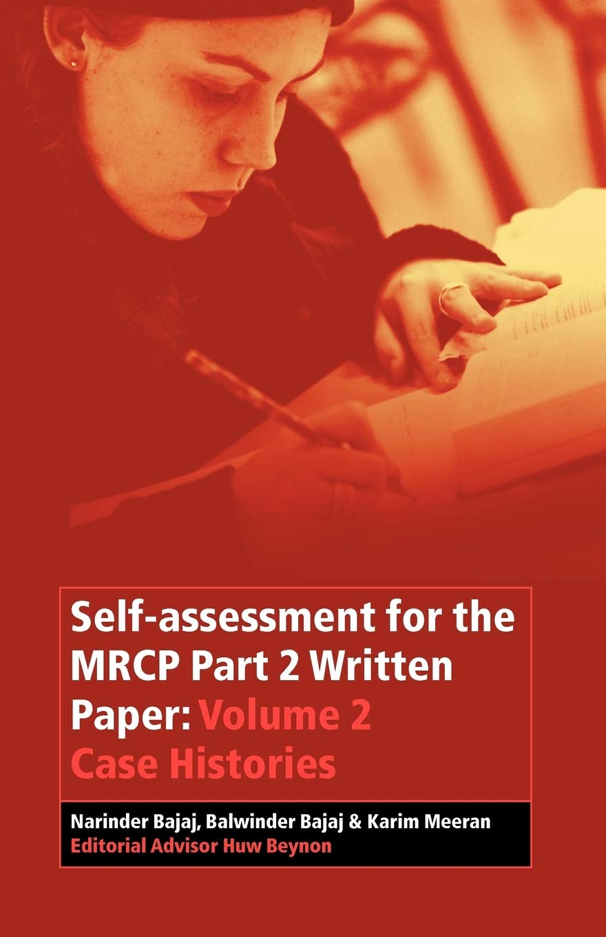 Self-assessment for the MRCP Part 2 Written Paper: Volume 2 Case ...