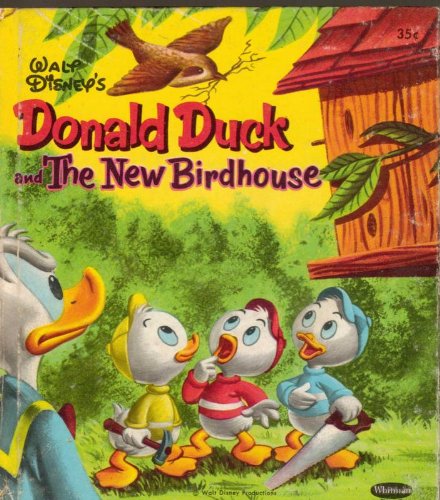 Walt Disney's Donald Duck and the new birdhouse (Whitman book) : Amazon ...