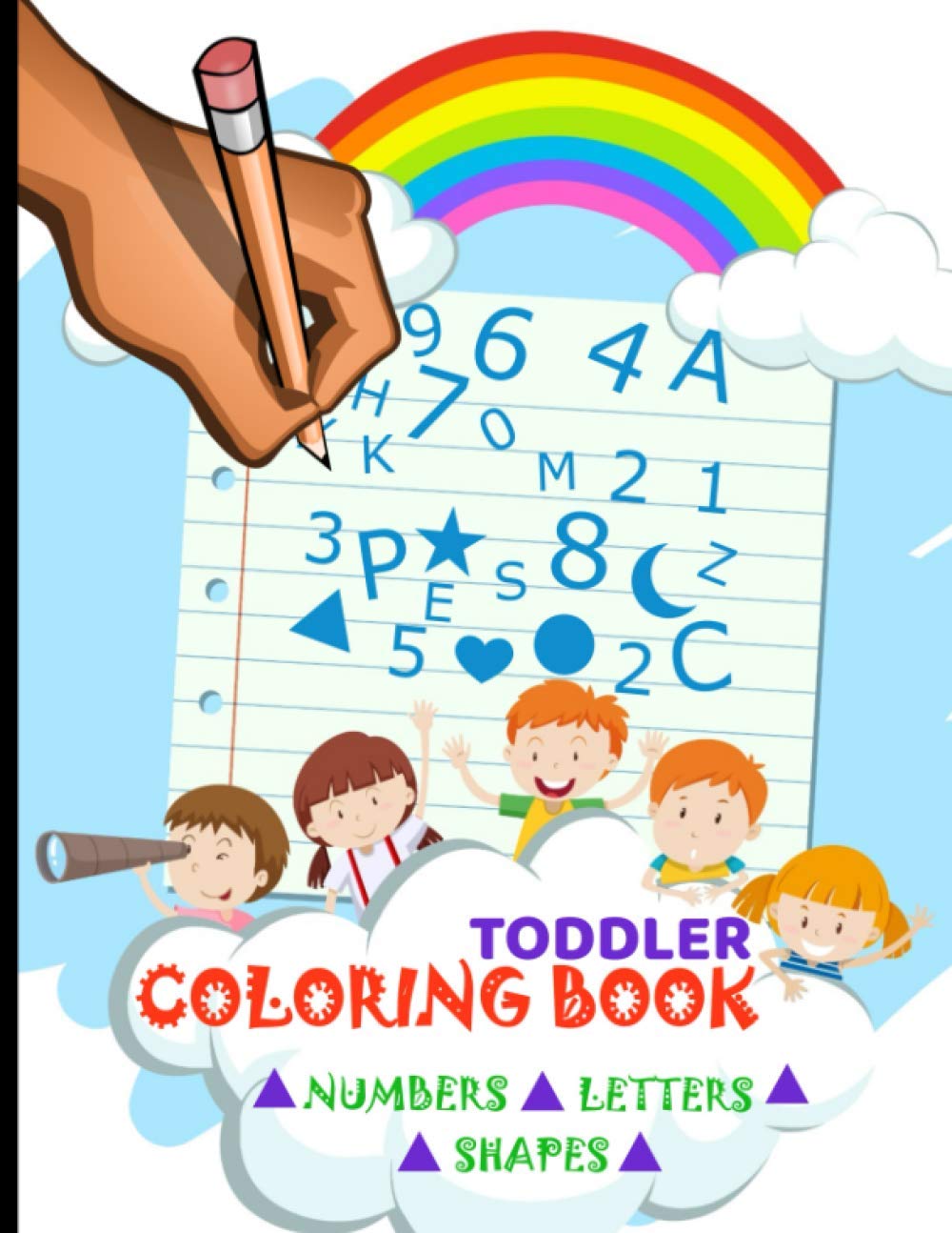 Buy Toddler Coloring Book - Numbers Letters Shapes: For kids ages 1-3 ...