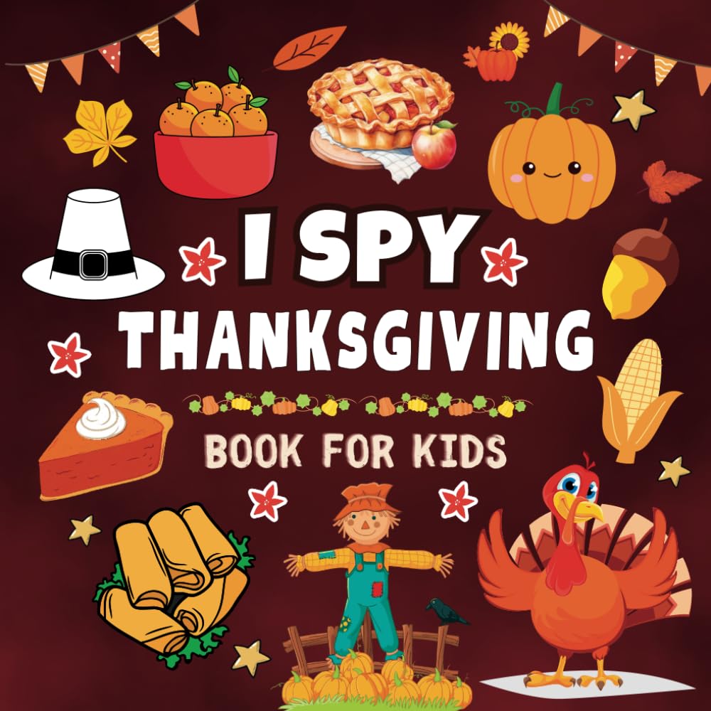 I spy Thanksgiving Book For kids: A Fun Activity Thanksgiving Picture ...