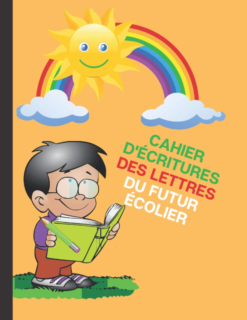 Buy Cahier d'écriture des lettres du futur écolier: Cahier d'écriture ...