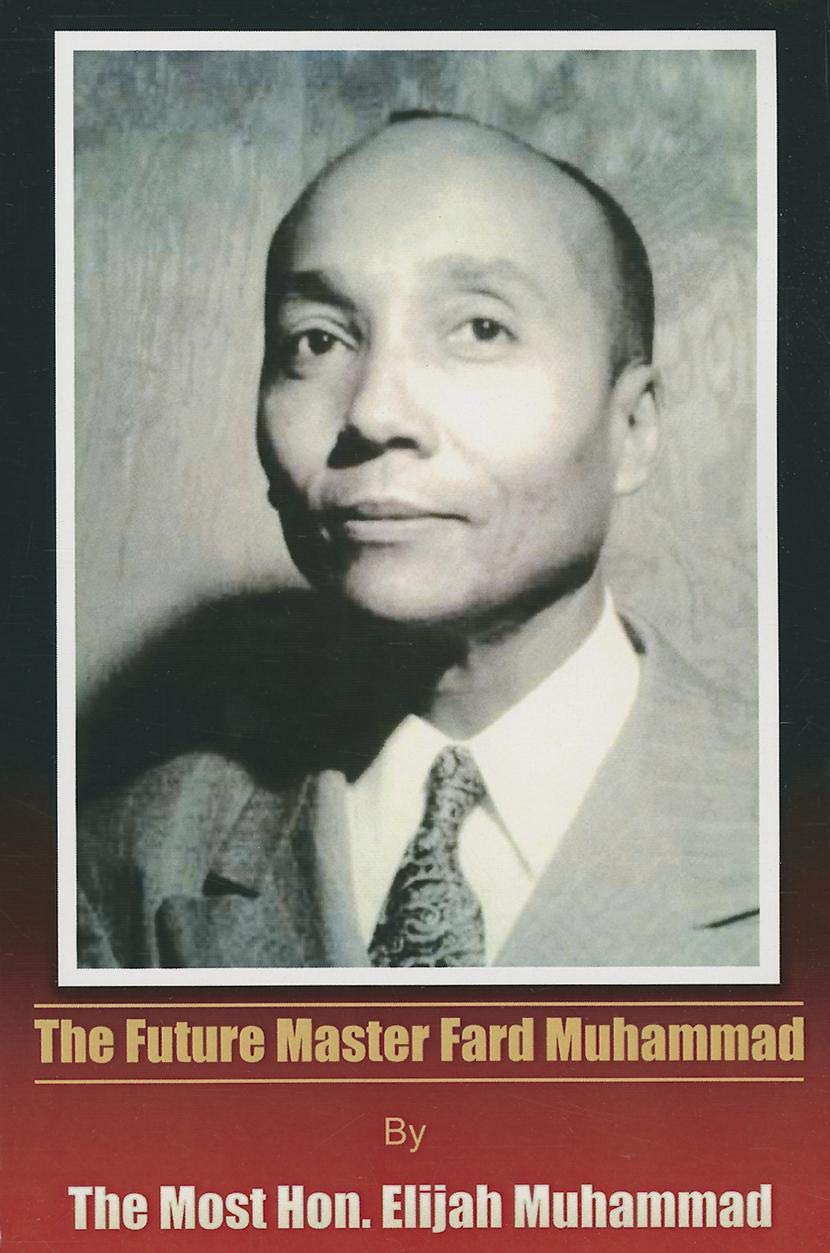 The Future Master Fard Muhammad - Kindle edition by Muhammad, Elijah ...